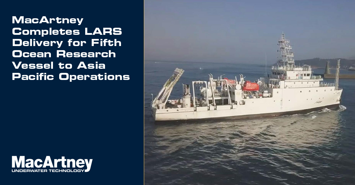 MacArtney completed no less than a third, fourth and fifth LARS ...